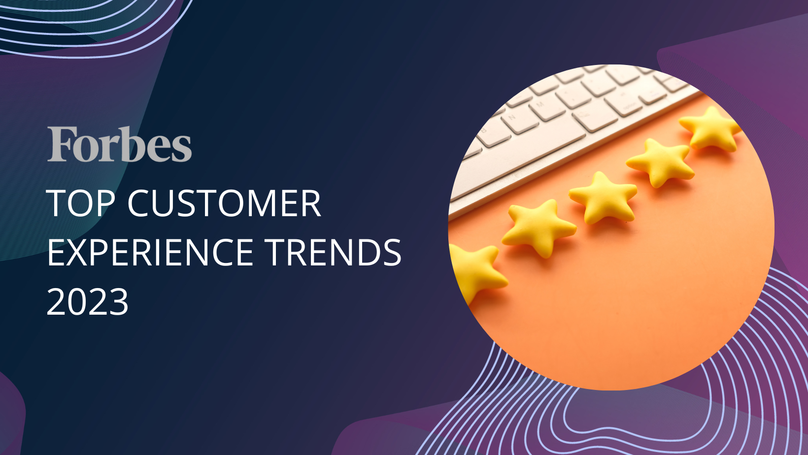 Top Customer Experience Trends In 2023 | CBOT Top Customer Experience Trends In 2023 | CBOT