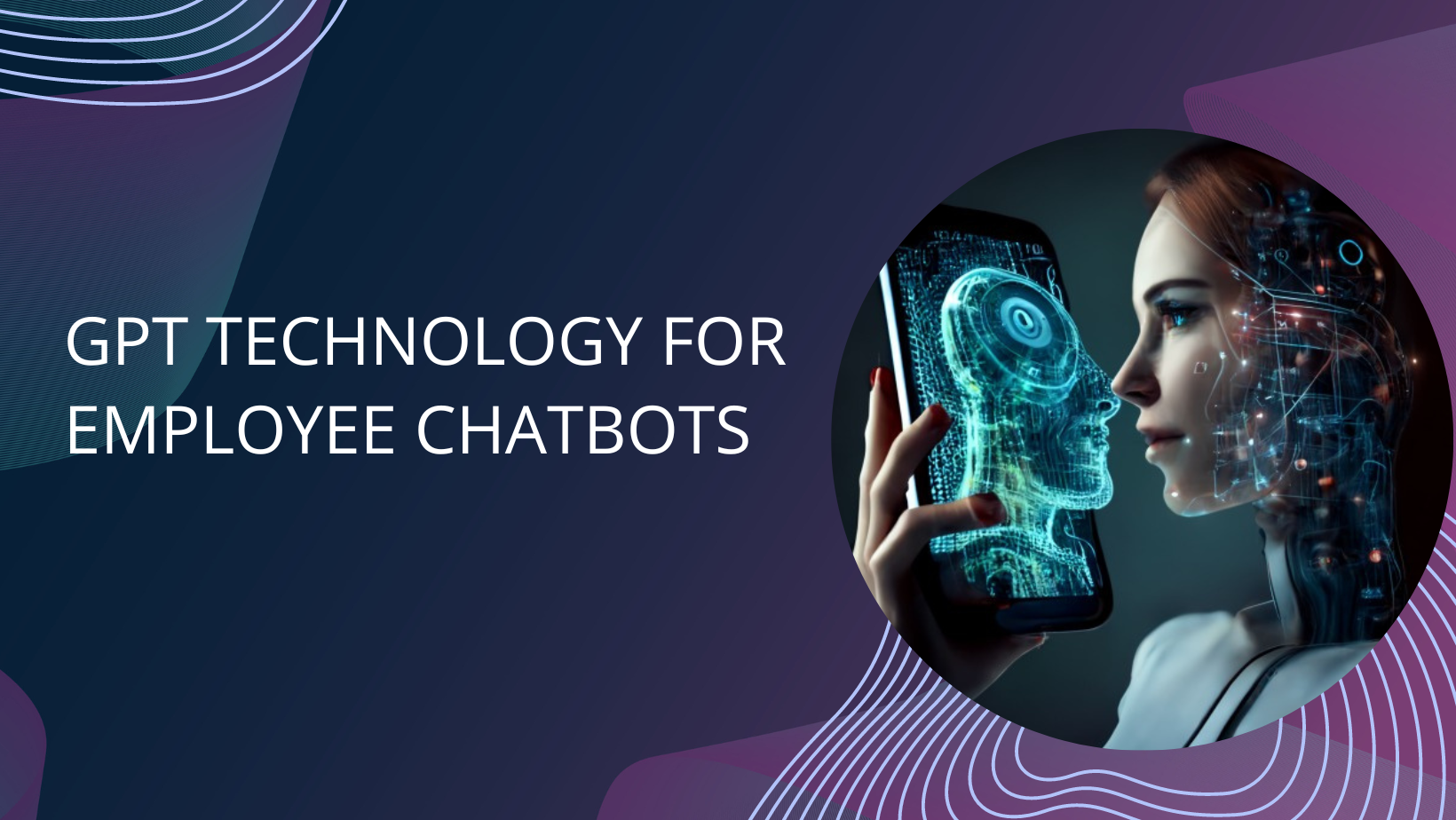 Unlocking Efficiency: Harnessing GPT Technology for Employee Chatbots ... Unlocking Efficiency: Harnessing GPT Technology for Employee Chatbots ...