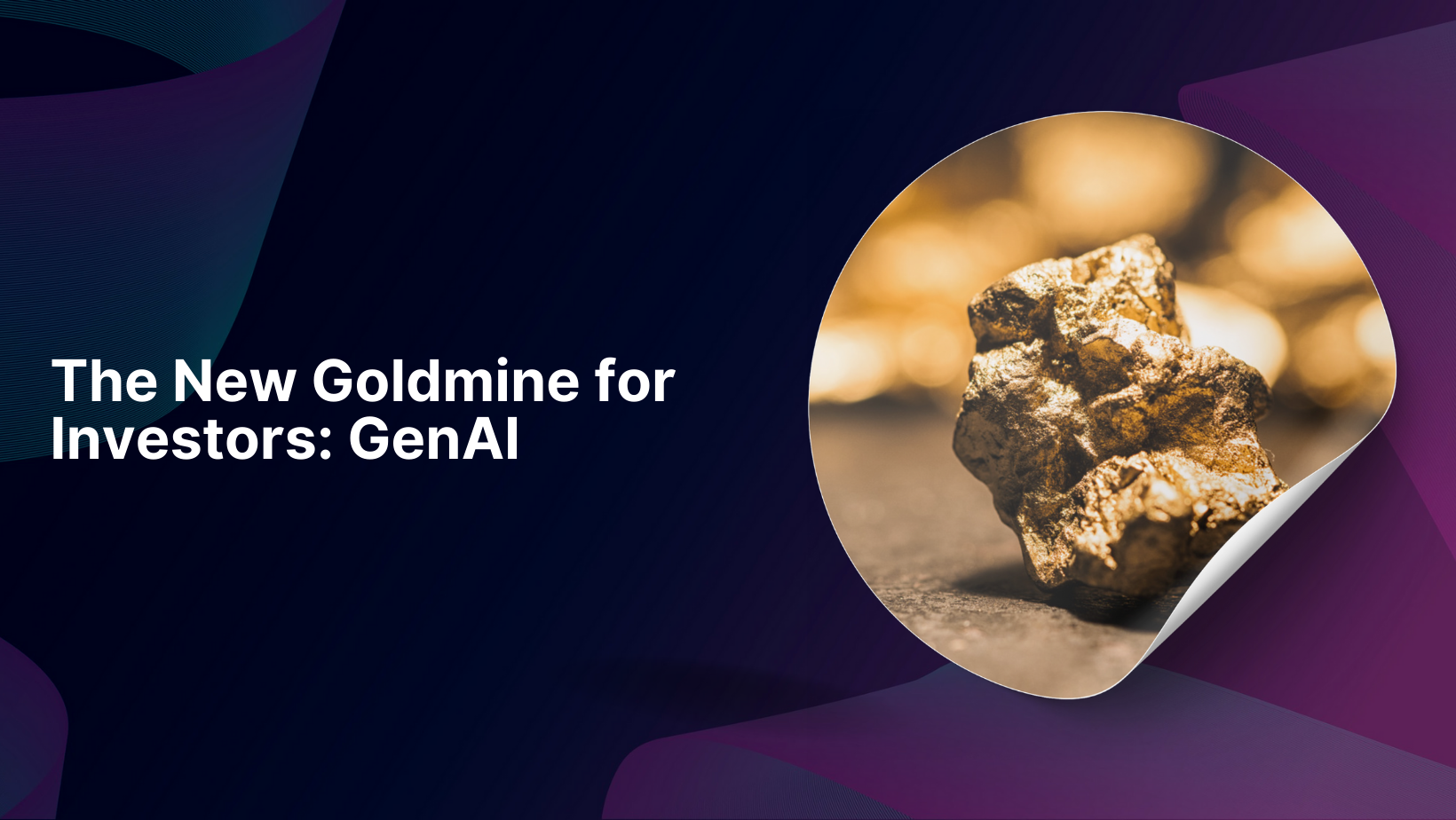 The New Gold Mine for Investors: Generative AI